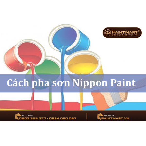 Cách pha sơn nippon paint